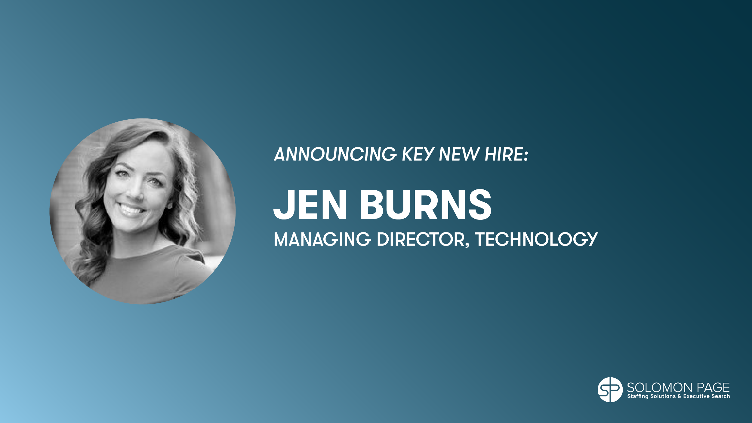Solomon Page Expands Technology Division through Key New Hire Jen Burns